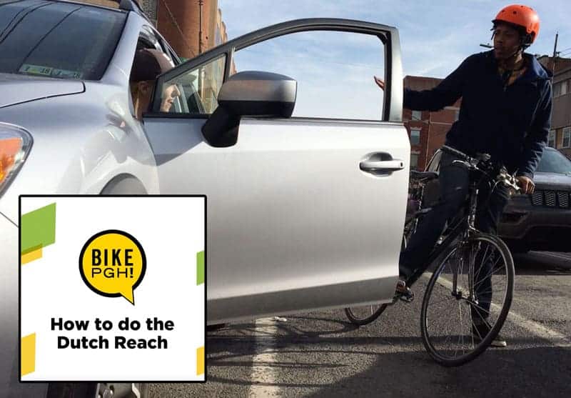 Video: How to do the Dutch Reach - BikePGH : BikePGH