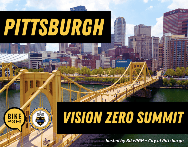 Vision Zero Summit Registration is Live - BikePGH : BikePGH